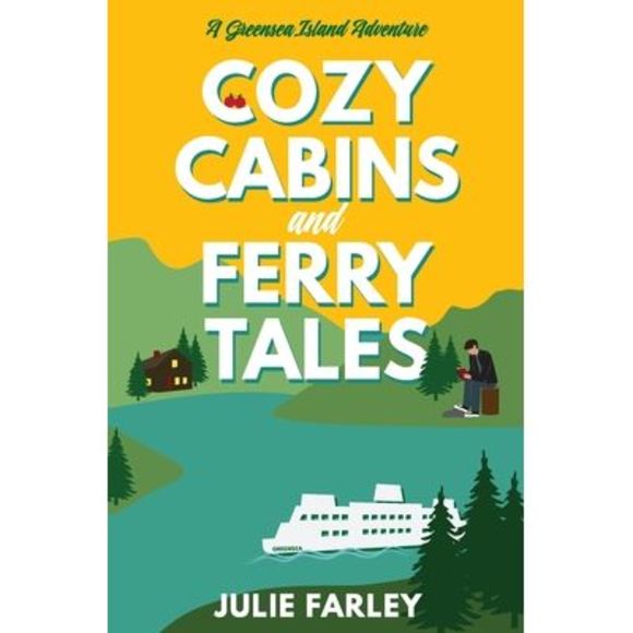 Julie Farley | Other | Cozy Cabins And Ferry Tales Julie Farley | Poshmark